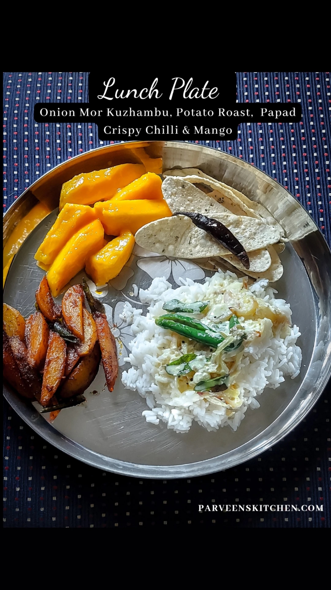 Lunch Plate Mor kuzhambu potato roast papad mango | Parveen's Kitchen